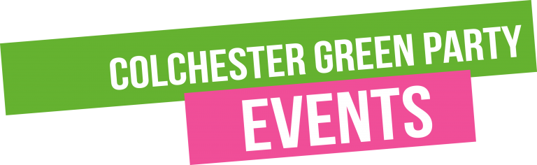 Events – Colchester Green Party